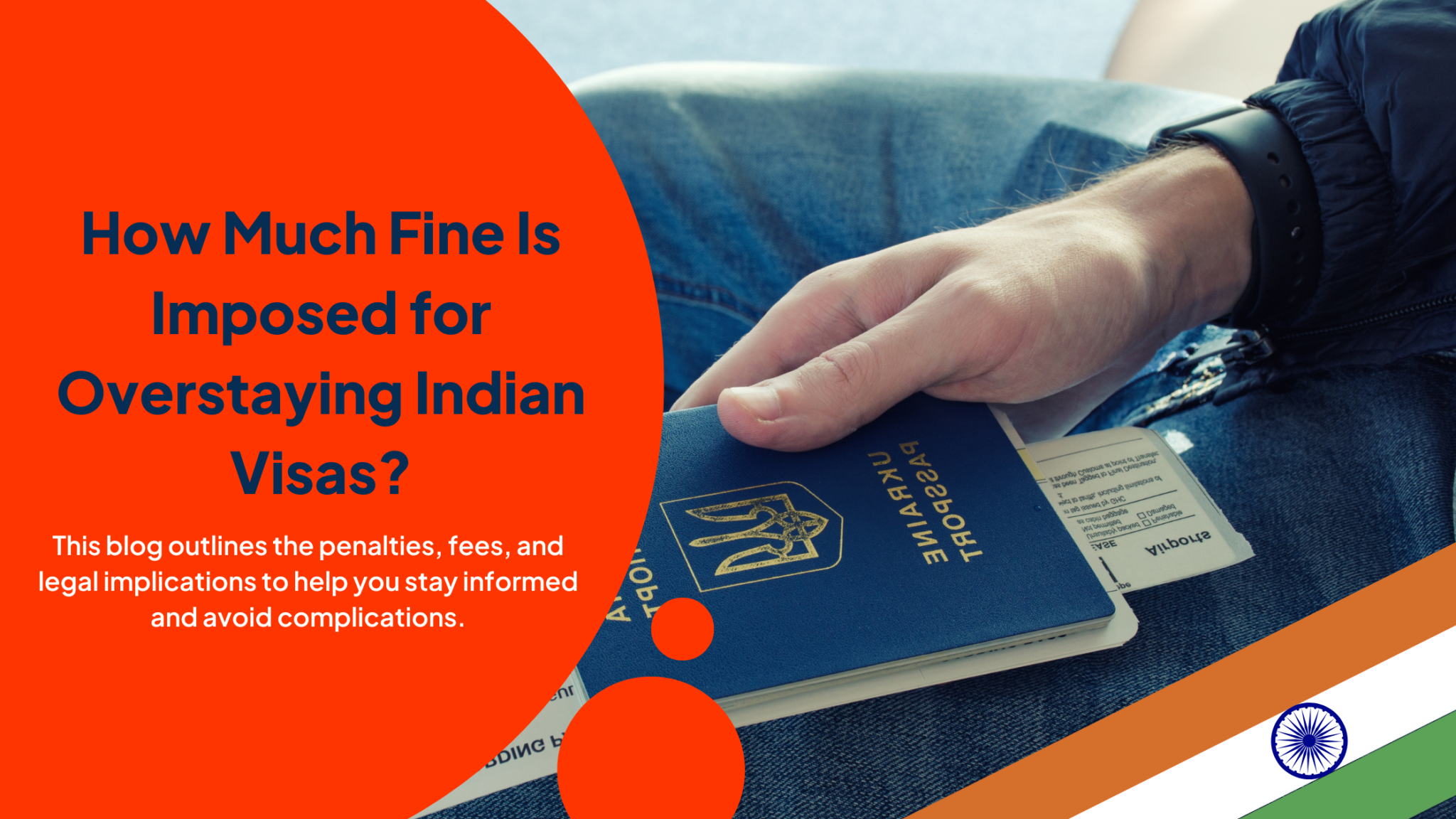 What Happens If You Overstay Your Indian Visa? - Globally eVisas